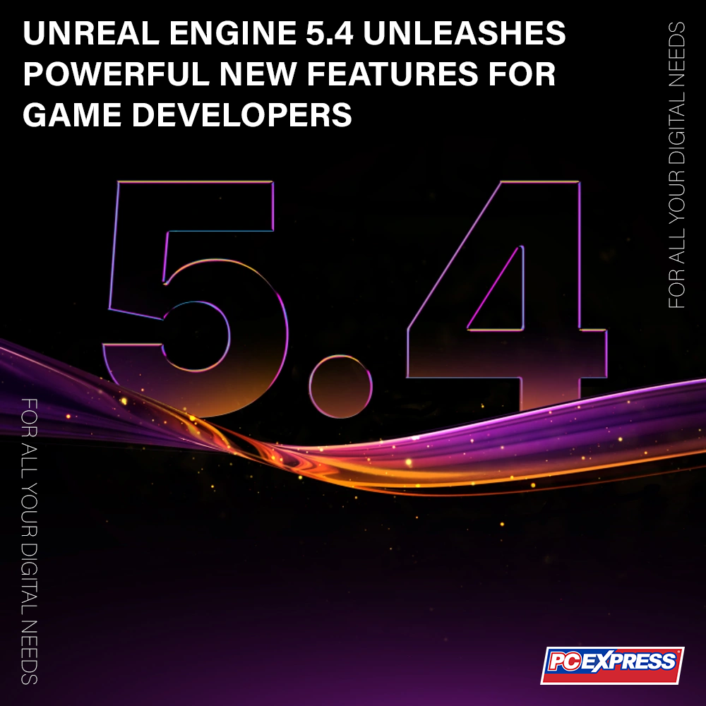 Unreal Engine 5.4 Unleashes Powerful New Features for Game Developers – PC Express