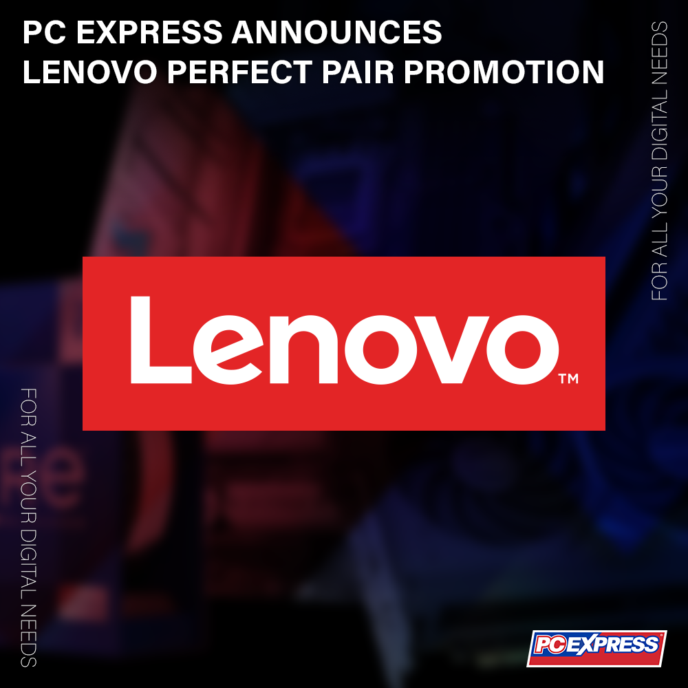 PC Express Announces Lenovo Perfect Pair Promotion